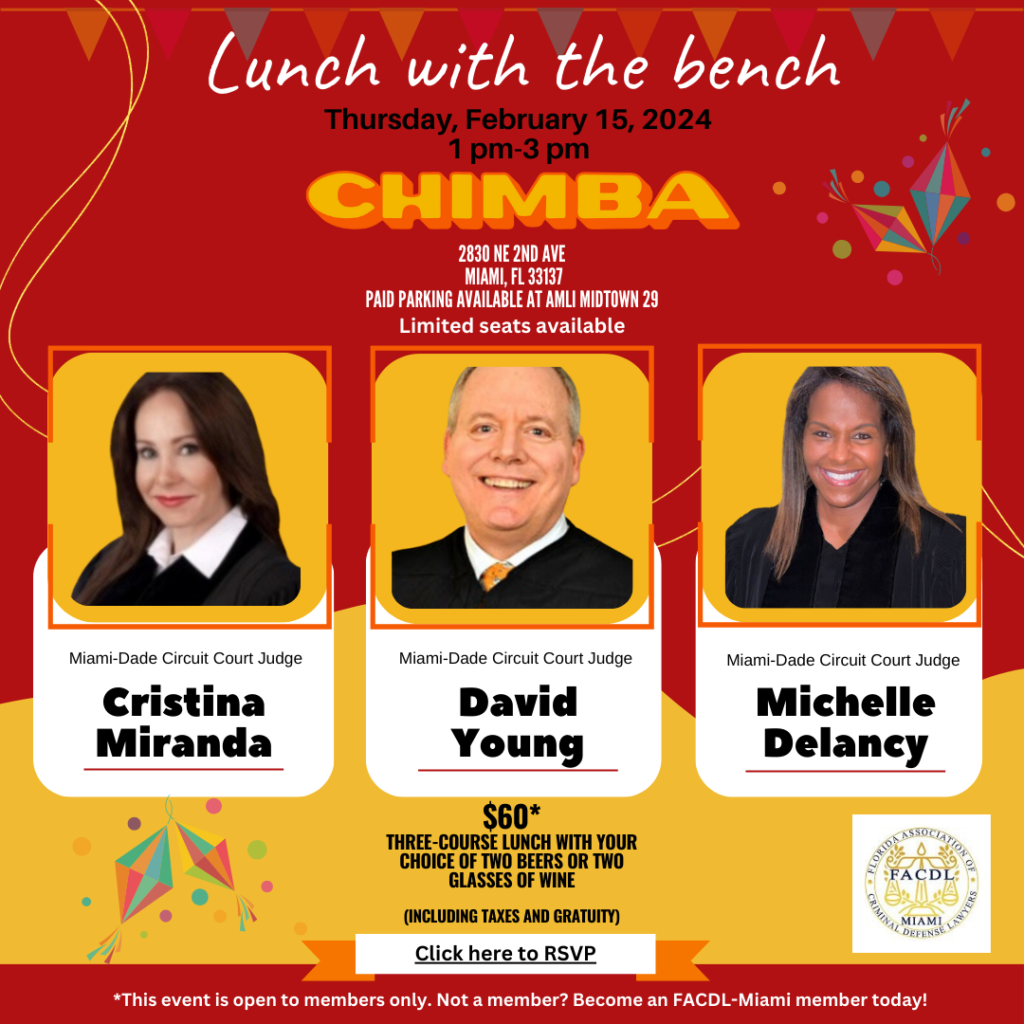 FACDL MIAMI – Florida Association of Criminal Defense Lawyers